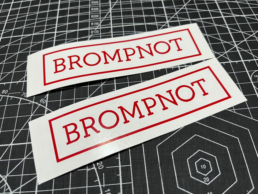 Custom BROMPTON/BROMPNOT Designs Stickers High Quality Vinyl Waterproof ...