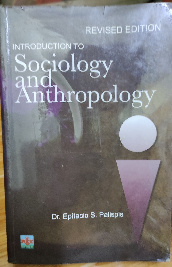 Introduction to Sociology and Anthropology by Palispis, Hobbies & Toys, Books & Magazines ...