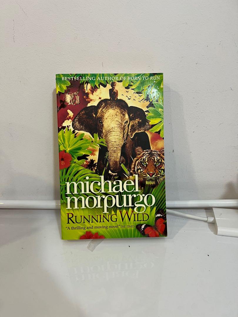 Running Wild by Michael Morpurgo book, Hobbies & Toys, Books ...