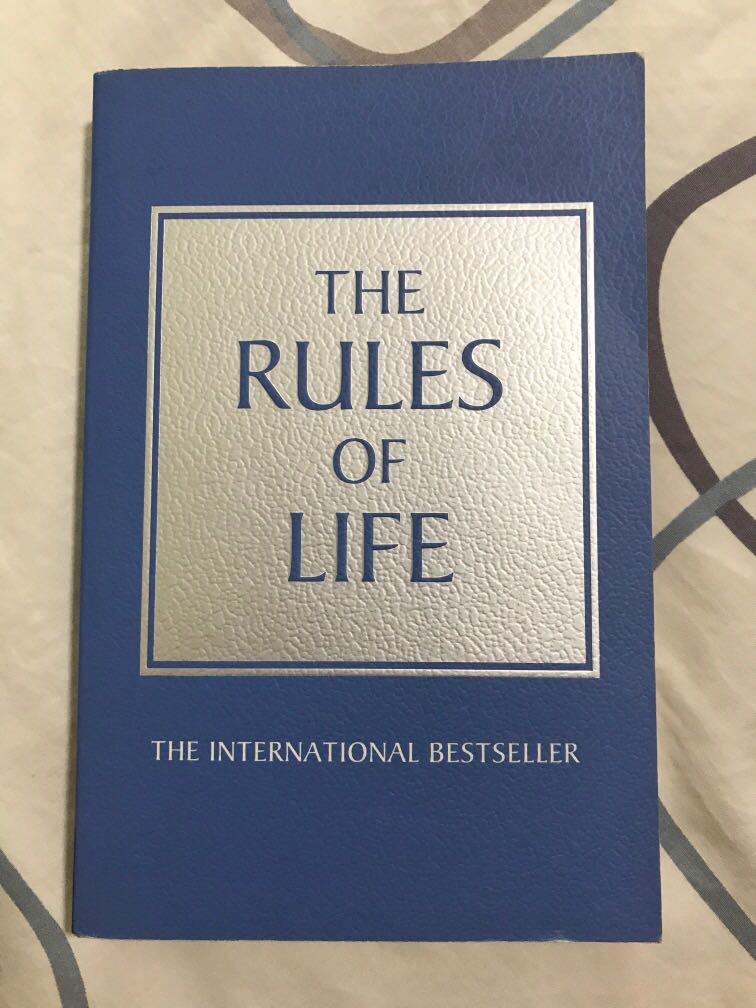 The Rules of Life : A Personal Code for Living a Better, Happier, More ...