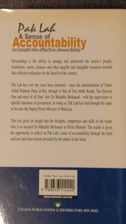 Pak Lah, a Sense of Accountability, an Insight Into Effective ... Pak Lah, a Sense of Accountability, an Insight Into Effective ...