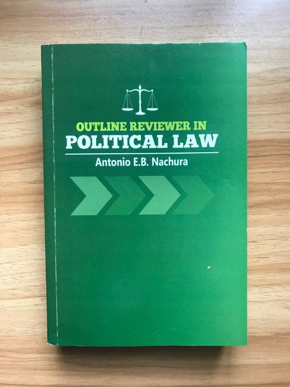 Outline Reviewer in Political Law by Antonio Nachura (2016), Hobbies ...