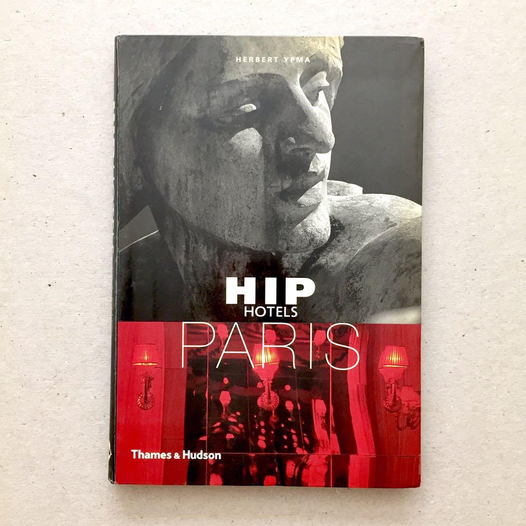 Book: HIP Hotels Paris/Herbert Ypma, Hobbies & Toys, Books & Magazines ...