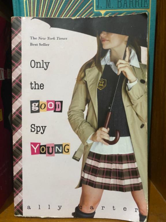 Only the Good Spy Young by Ally Carter, Hobbies & Toys, Books ...