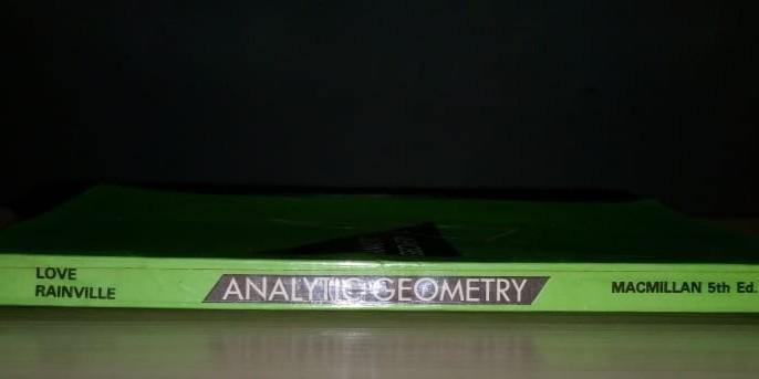 Solid Mensuration: Understanding the 3-D Space (Richard Earnhart) and Analytic Geometry (Love ...