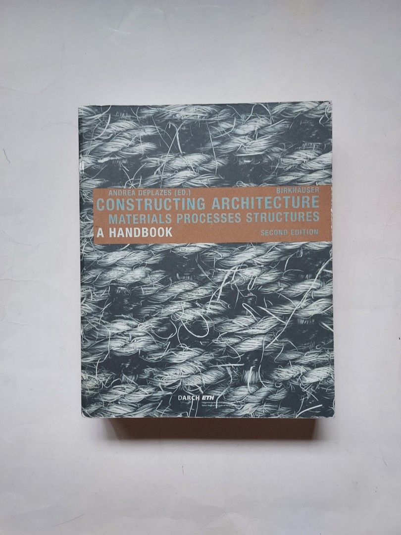 CONSTRUCTING ARCHITECTURE: MATERIALS PROCESSESS STRUCTURES (A HANDBOOK), Hobbies & Toys, Books ...