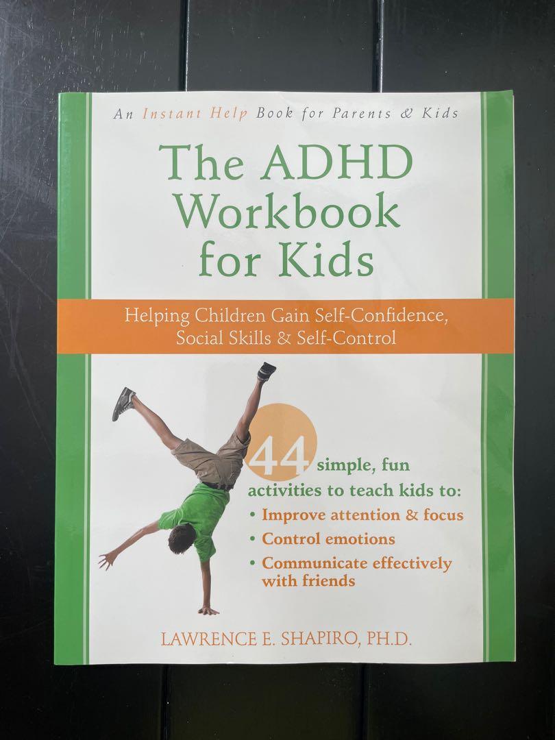 The ADHD Workbook for Kids : Helping Children Gain Self-Confidence ...