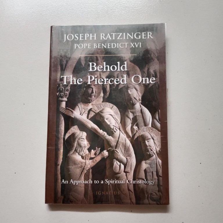 Behold The Pierced One by Joseph Ratzinger, Hobbies & Toys, Books ...