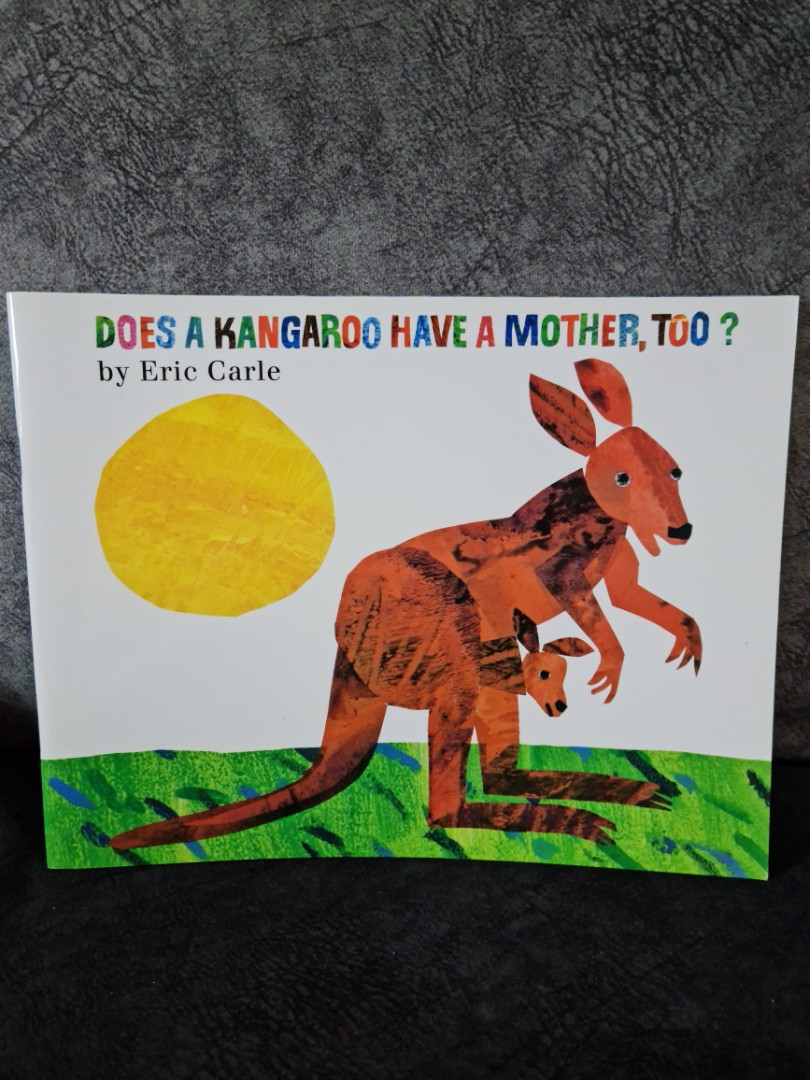 Eric Carle Does A Kangaroo have a mother, too? Picture Book, Hobbies ...