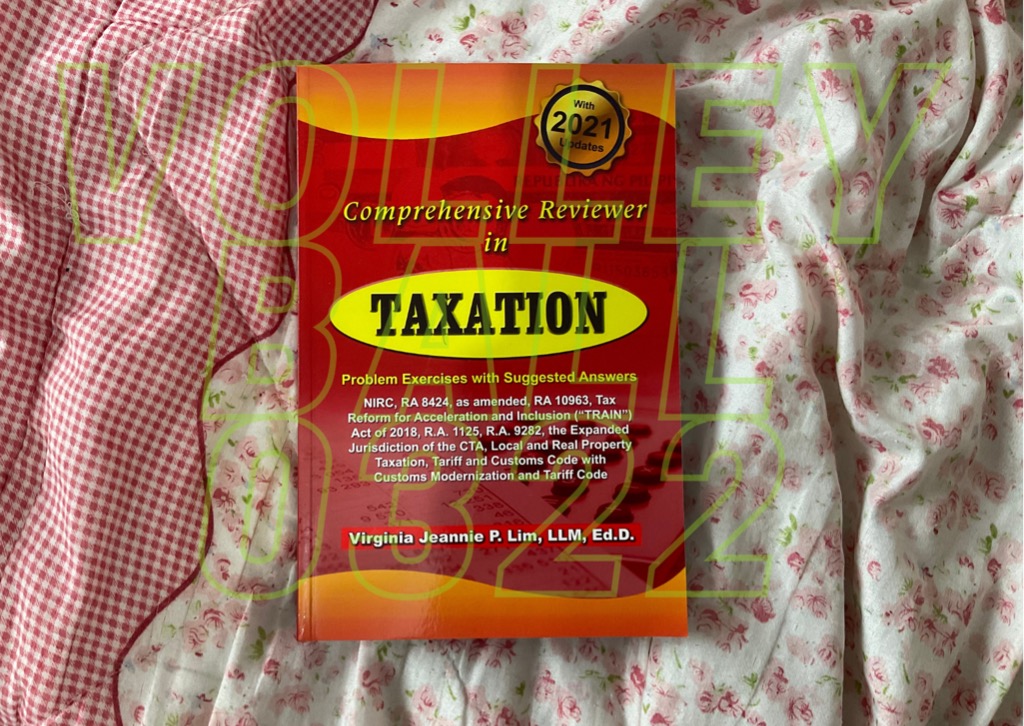 [PHILIPPINE LAW BOOKS] Comprehensive Reviewer in Taxation (with 2021 ...