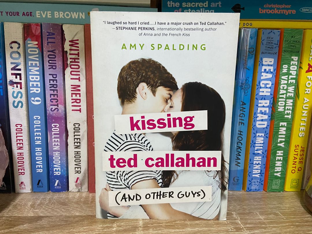 Kissing Ted Callahan (And other Boys) - Amy Spalding, Hobbies & Toys ...