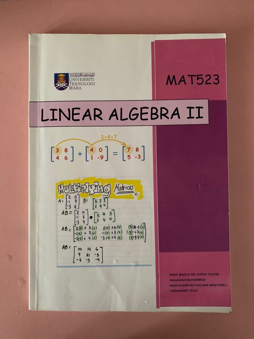 LINEAR ALGEBRA 2 (MAT523 UiTM), Hobbies & Toys, Books & Magazines ...