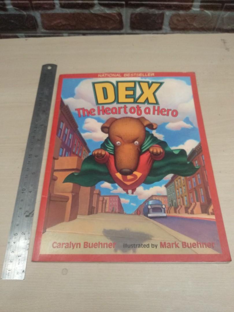 DEX The Heart of a Hero, Hobbies & Toys, Books & Magazines, Children's ...