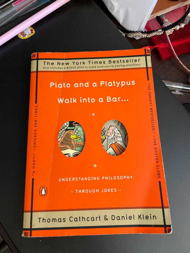 Plato and a platypus walk into a bar Thomas Cathcart and Daniel klein ...