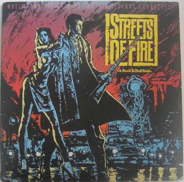Streets Of Fire - Music From The Original Motion Picture Soundtrack ...