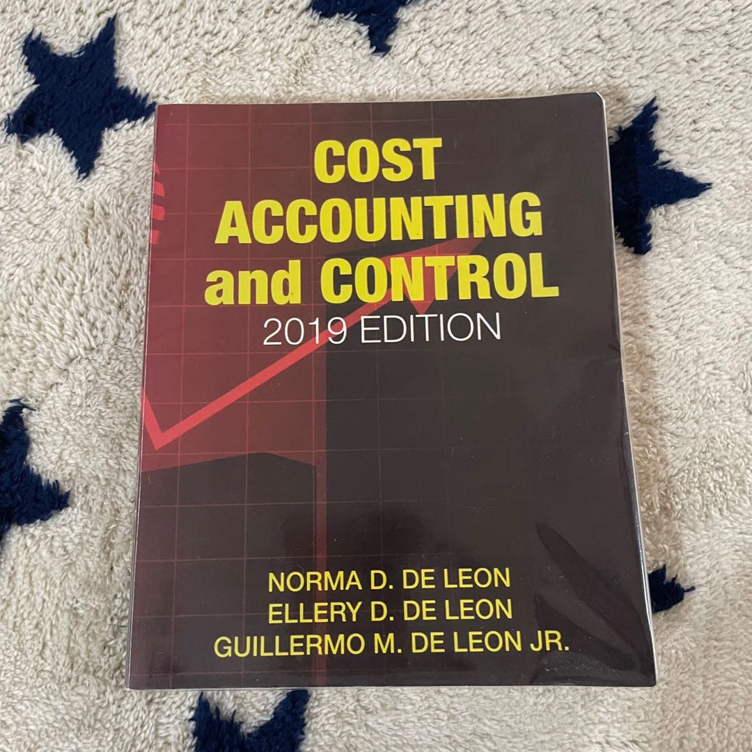 Cost Accounting And Control De Leon 2019 Edition Hobbies Toys Books cost-accounting-and-control-de-leon-2019-edition-hobbies-toys-books