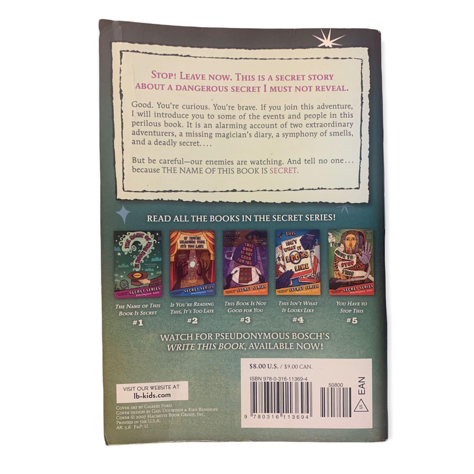 The Secret Series by Pseudonymous Bosch: The Name of this Book is ...