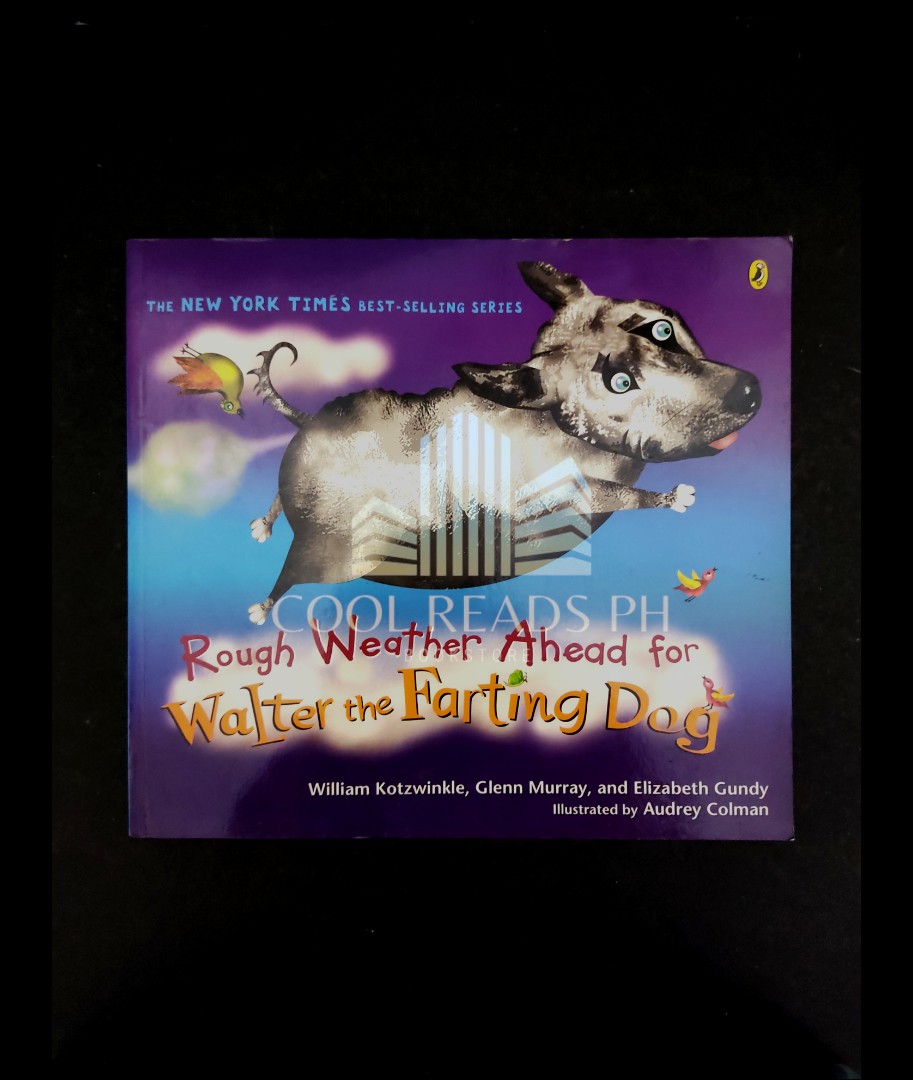 Rough Weather Ahead for Walter the Farting Dog (Children's Books ...