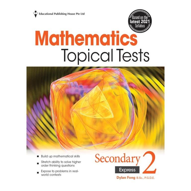 Secondary 2 (Exp) Mathematics Topical Tests / Secondary 2 Mathematics ...