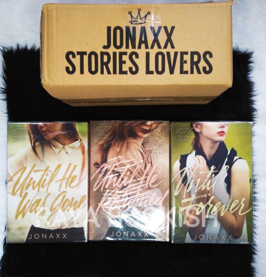 UNTIL TRILOGY BUNDLE BY JONAXX (COMPLETE INCLUSION WITH JONAXX STORIES ...