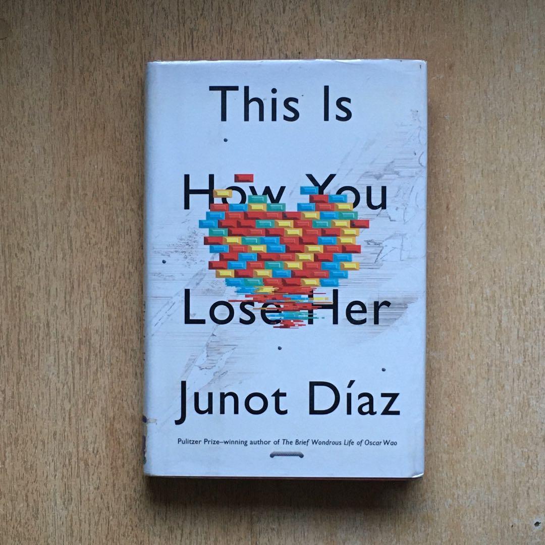 This is How You Lose Her by Junot Diaz, Hobbies & Toys, Books ...