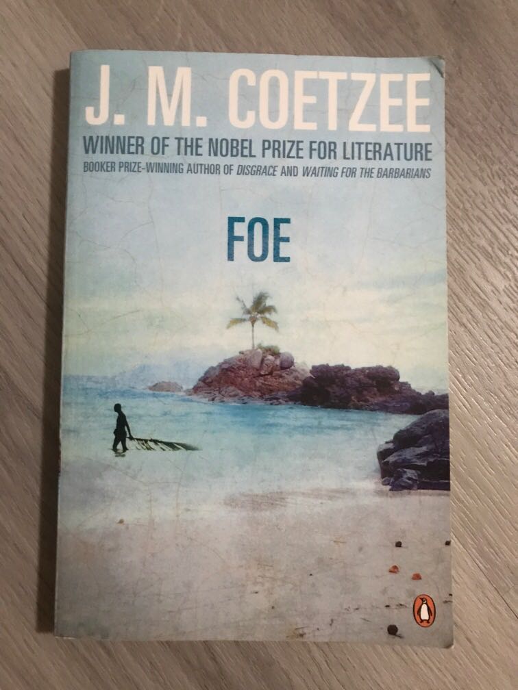 Foe by J.M Coetzee, Hobbies & Toys, Books & Magazines, Fiction & Non ...