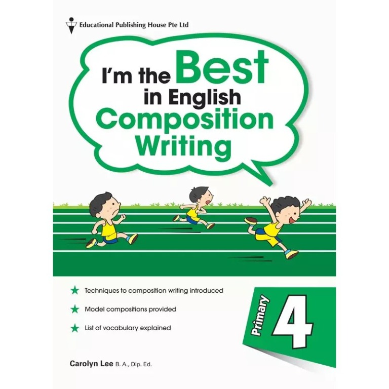 Primary 4 I am the Best in Composition Writing/Primary 4 English ...