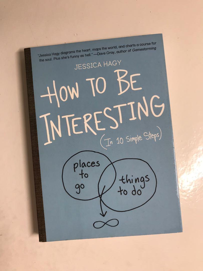 How to Be Interesting (In 10 Simple Steps), Hobbies & Toys, Books ...