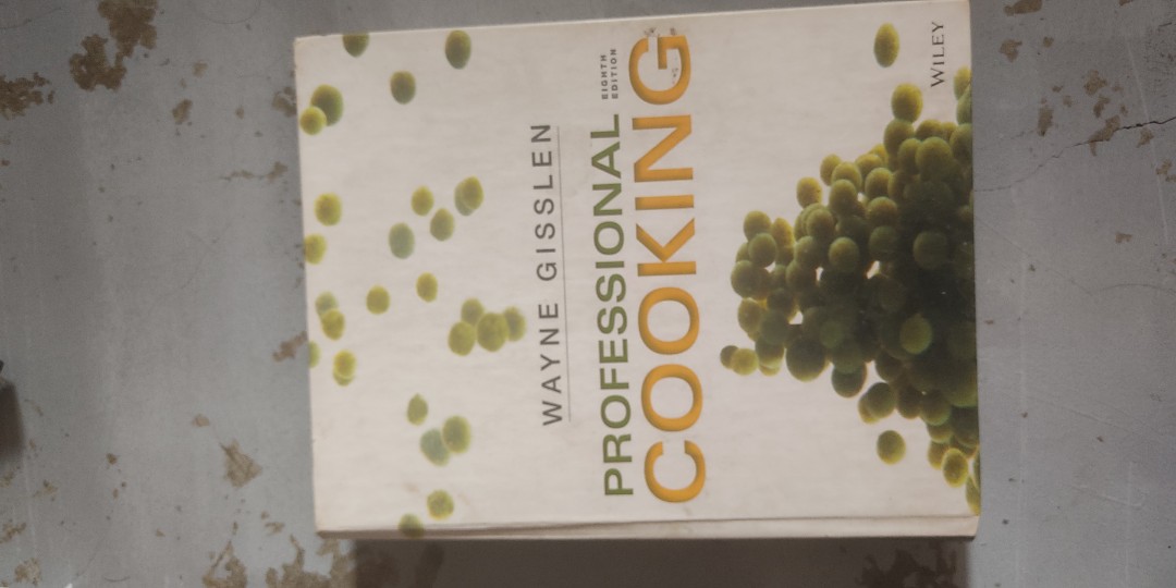 Wayne Gisslen Professional Cooking Eight Edition, Hobbies & Toys, Books ...
