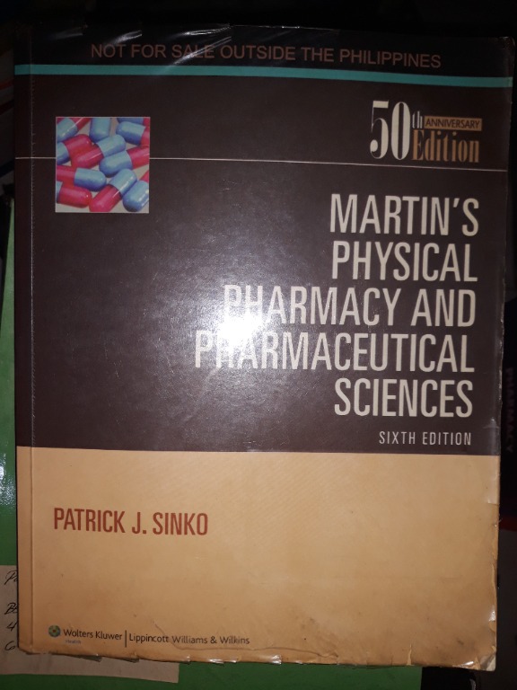 Martin's Physical Pharmacy and Pharmaceutical Sciences 50th Anniversary ...
