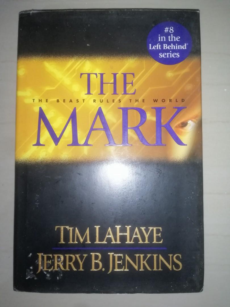 The Mark by Tim Lahaye and Jerry Jenkins Hard Bound, Hobbies & Toys ...