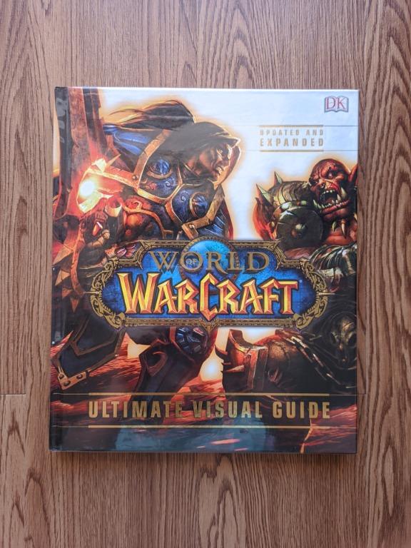 World Of Warcraft Ultimate Visual Guide Updated And Expanded Dk