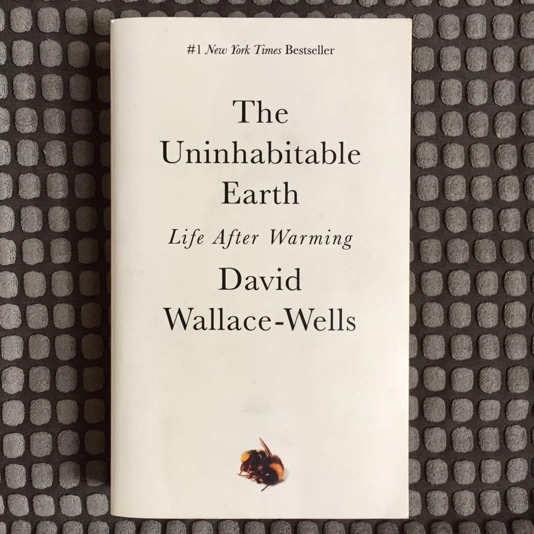 The Uninhabitable Earth David Wallace Wells Hobbies And Toys Books