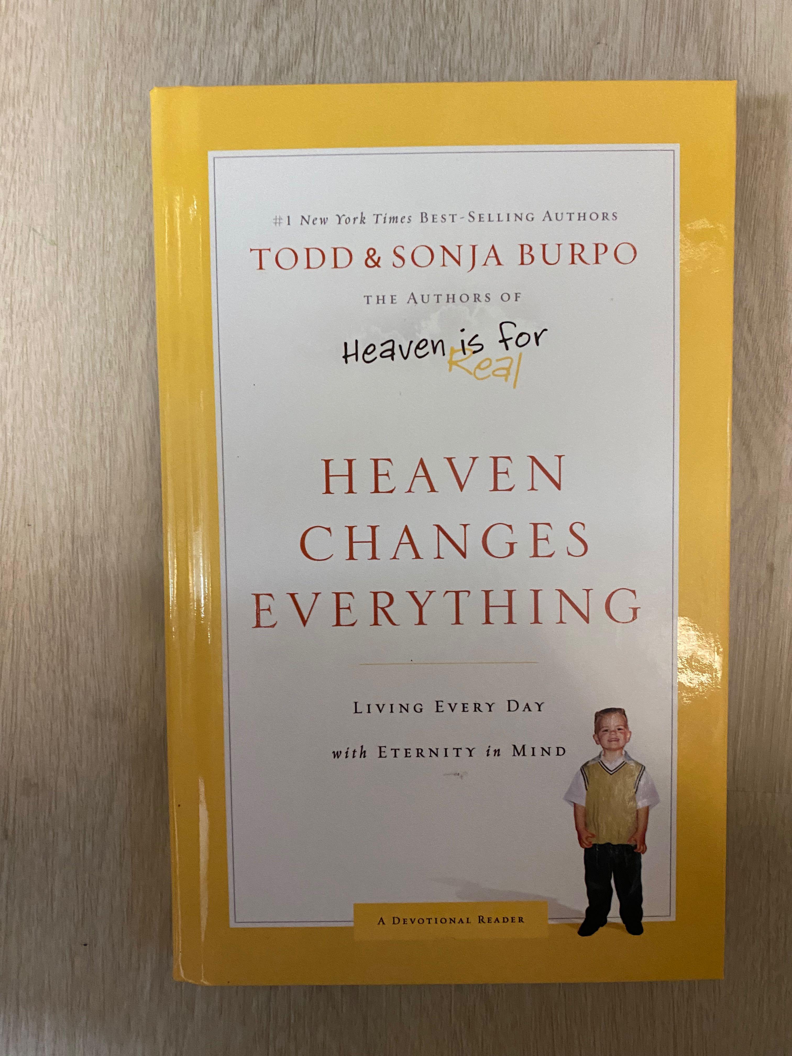 Heaven Changes Everything - Todd & Sonja Burpo, Hobbies & Toys, Books & Magazines, Religion ...