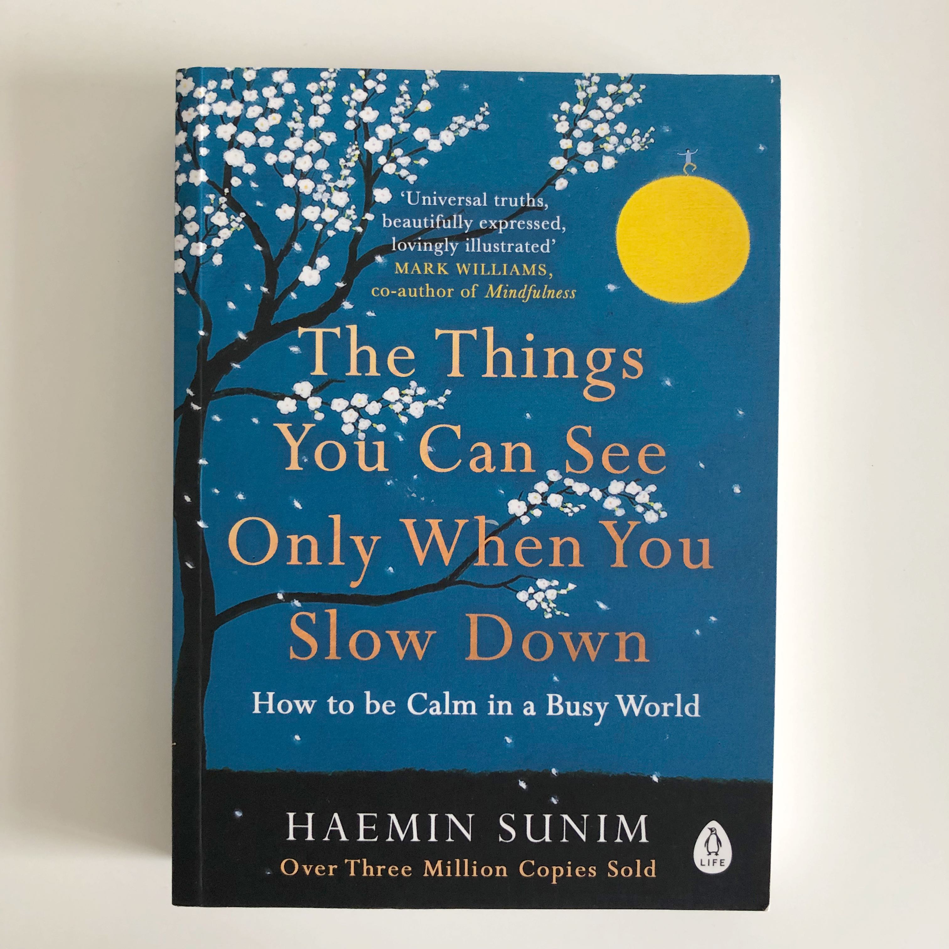 Haemin Sumin - The Things You Can See Only When You Slow Down, Hobbies ...