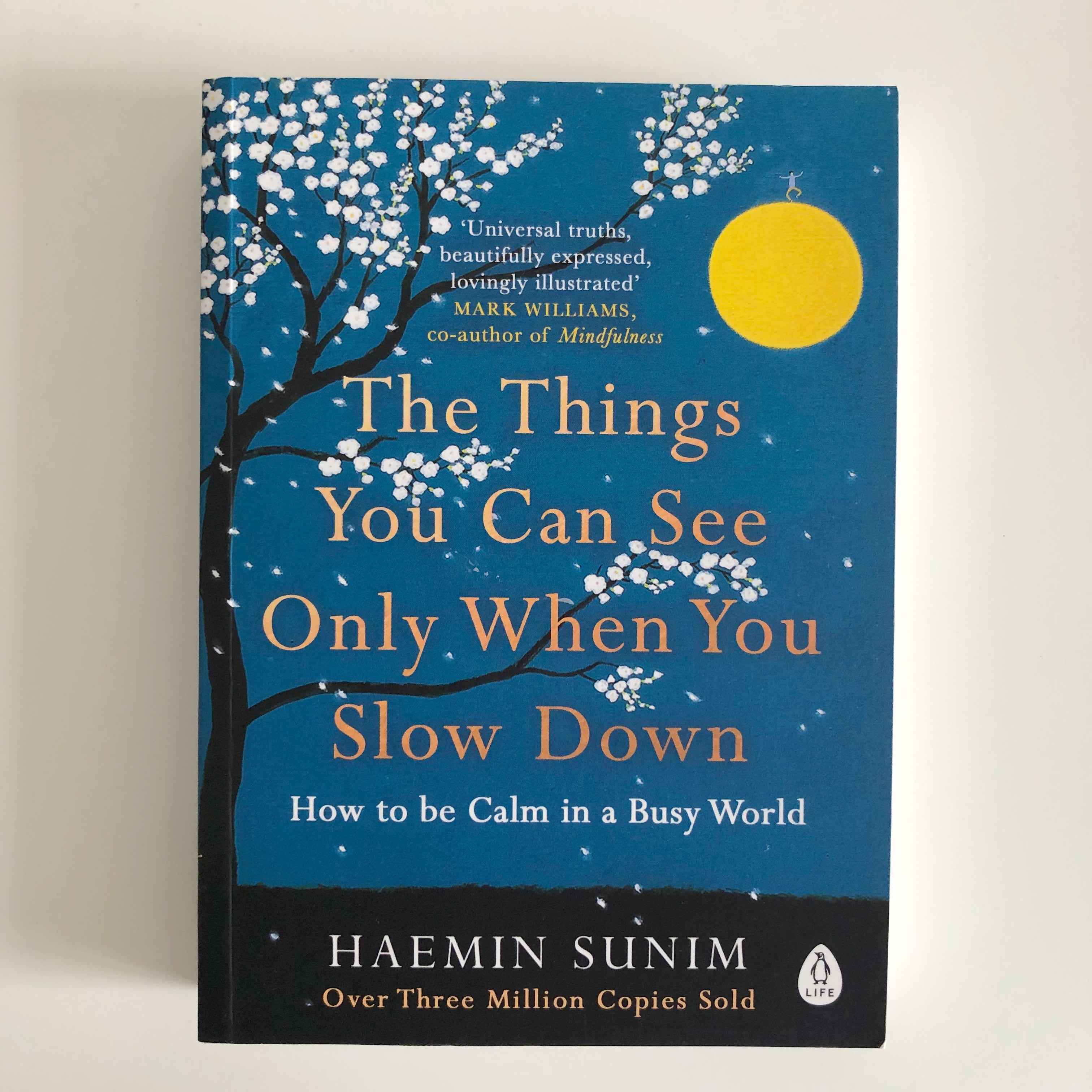 Haemin Sumin - The Things You Can See Only When You Slow Down, Hobbies ...