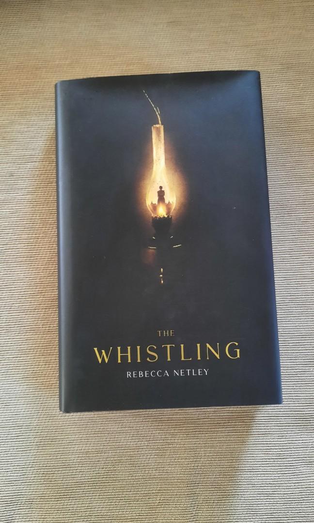 The Whistling - Rebecca Netley (HB), Hobbies & Toys, Books & Magazines ...