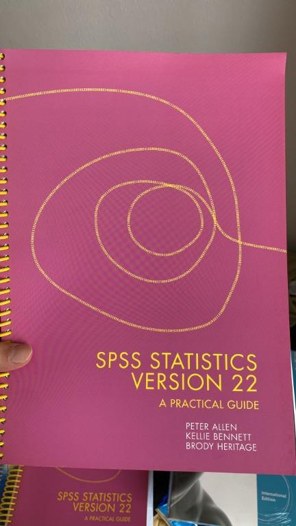 SPSS Statistics Version 22: A practical guide, Hobbies & Toys, Books & Magazines, Textbooks on ...
