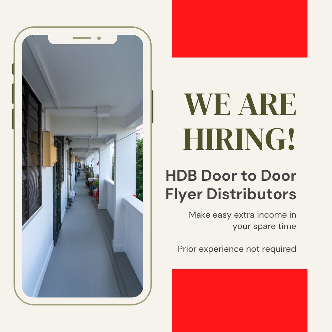Flyer Distributor for HDB (Door to door), Jobs, Sales, Retail ...