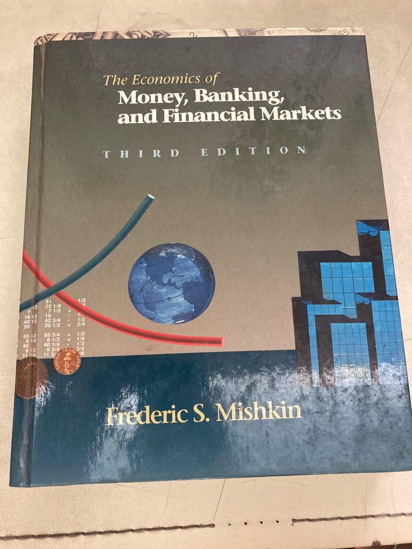 the economics of money banking and financial markets third edition 3版 ...