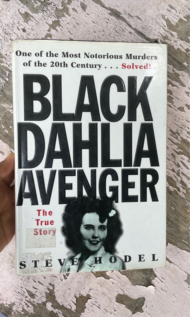 Black Dahlia Avenger A Genius For Murder By Steve Hodel Hobbies