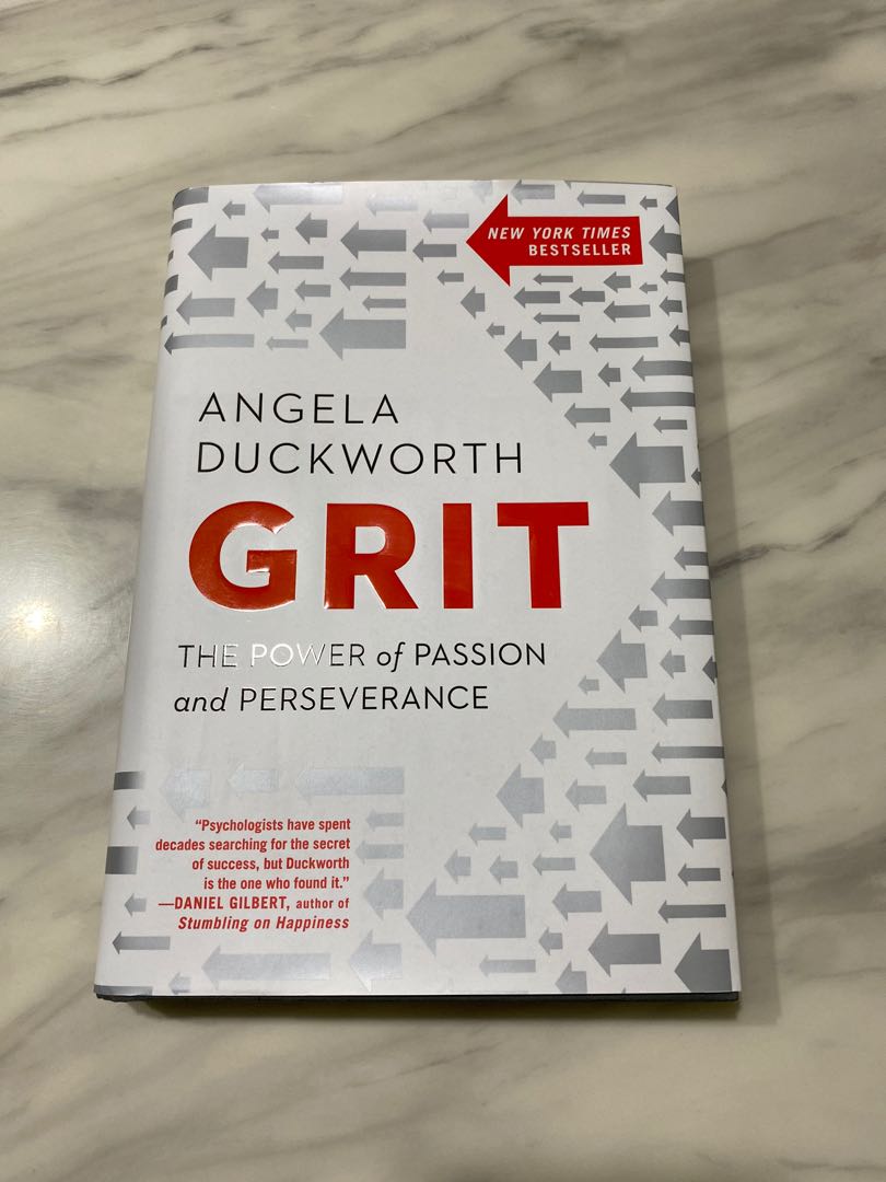 Grit The Power Of Passion And Perseverance By Angela Duckworth