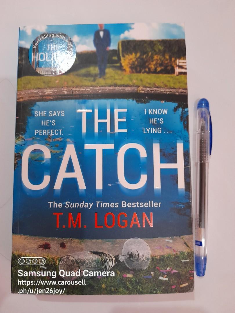 THE CATCH by TM Logan, Hobbies & Toys, Books & Magazines, Fiction & Non ...