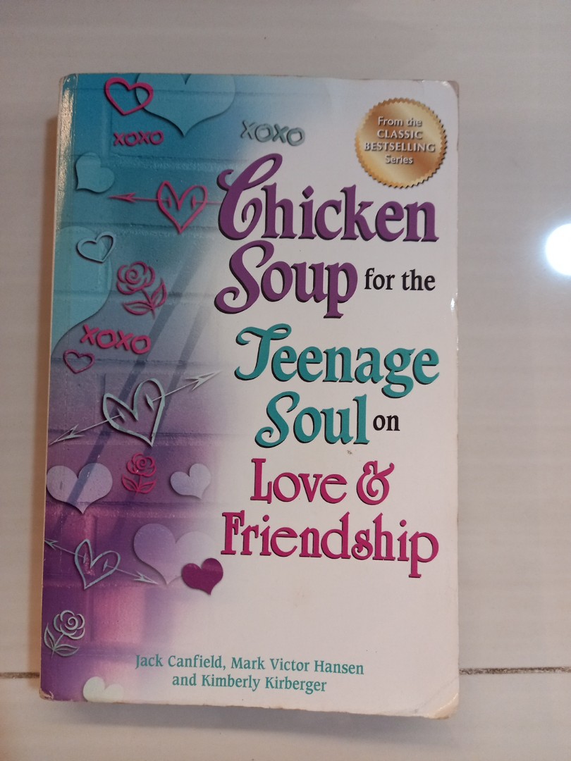 [Book] Chicken Soup for the Teenage Soul on Love & Friendship, Hobbies ...