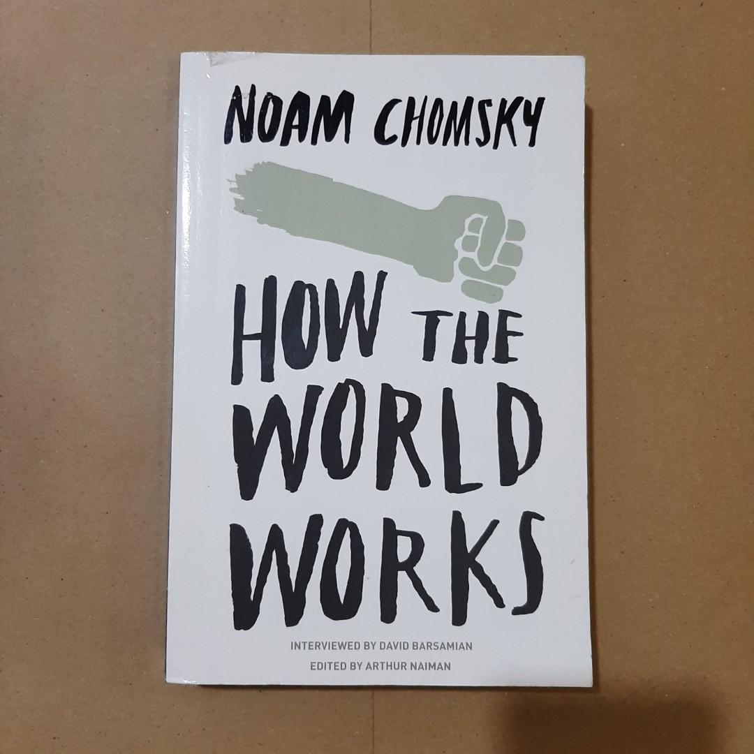 How the World Works - Noam Chomsky, Hobbies & Toys, Books & Magazines ...