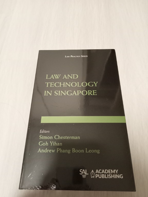 Law and Technology in Singapore by Simon Chesterman, Goh Yihan and ...
