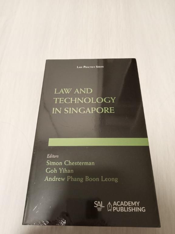 Law and Technology in Singapore by Simon Chesterman, Goh Yihan and ...