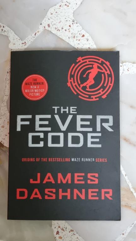 The Fever Code (The Maze Runner #0.5) by James Dashner, Hobbies & Toys ...
