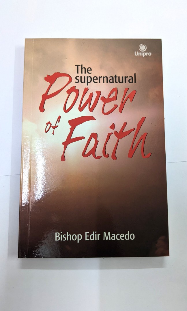 The supernatural Power of Faith - Bishop Edir Macedo - Christian Book ...