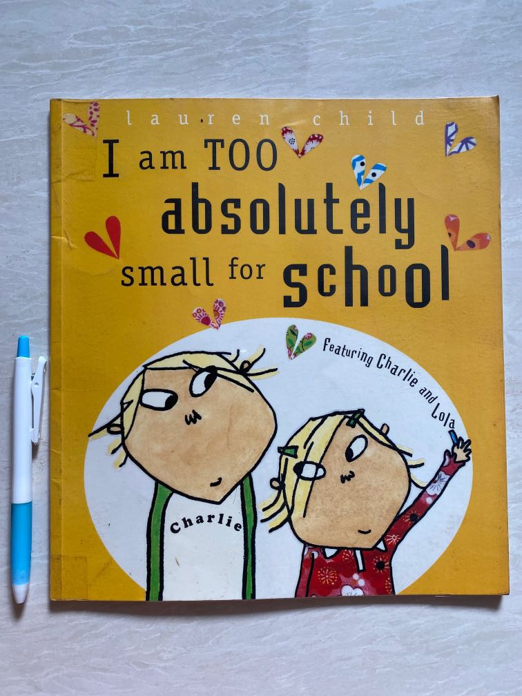 I am too absolutely small for school (lauren child), Hobbies & Toys ...